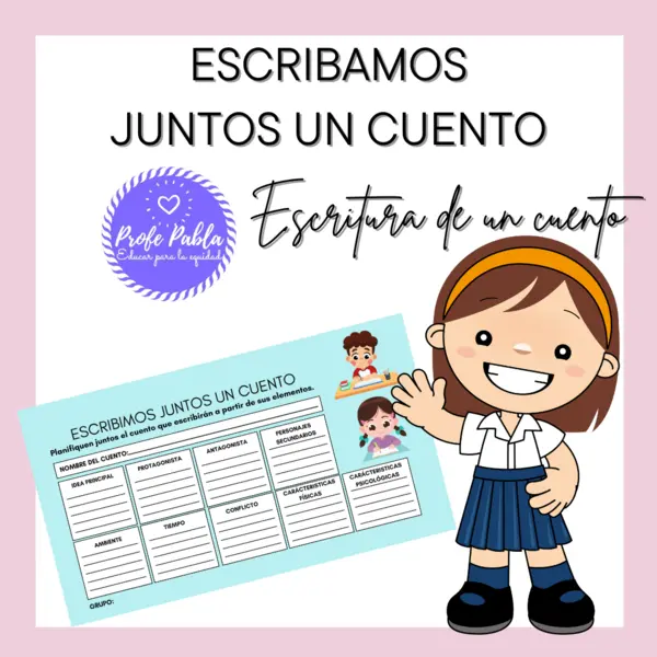 Escribamos un cuento, cuento colectivo con planillas | profe.social