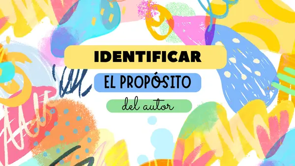 Identificar el propósito del autor. | profe.social