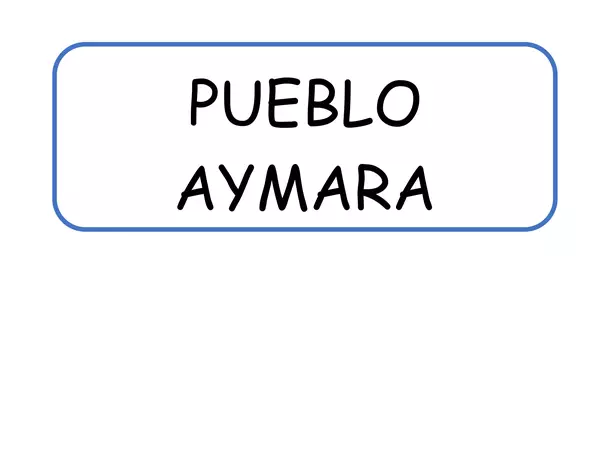Trabajo pueblos originarios del norte de chile (AYMARA) | profe.social