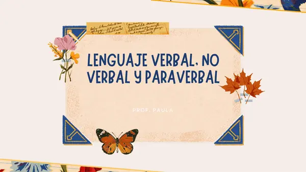 LENGUAJE VERBAL, NO VERBAL Y PARAVERBAL | profe.social