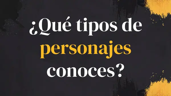 Tipos de personajes (7° y 8°) Lengua y LIT. | profe.social