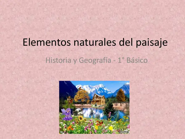 Elementos naturales del paisaje 1° básico | profe.social
