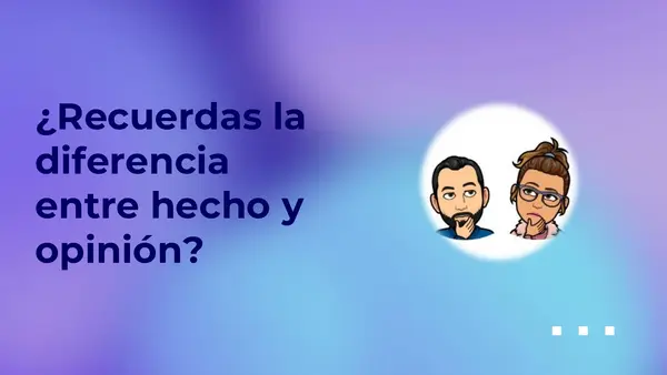 Hecho y opinión | profe.social